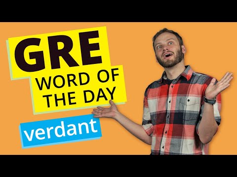 GRE Vocab Word of the Day: Verdant | GRE Vocabulary