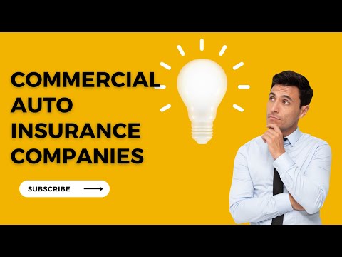 Commercial Auto Insurance Companies in Florida