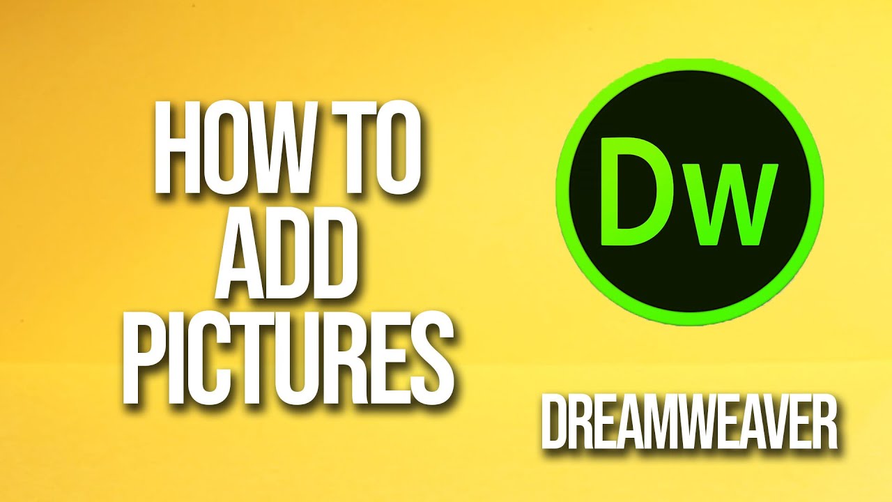 How To Add Pictures Dreamweaver Tutorial