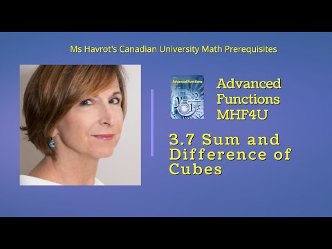 Advanced Functions 3.7 Sum and Difference of cubes