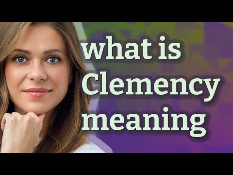 Clemency | meaning of Clemency