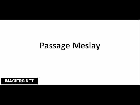 How to pronounce Passage Meslay