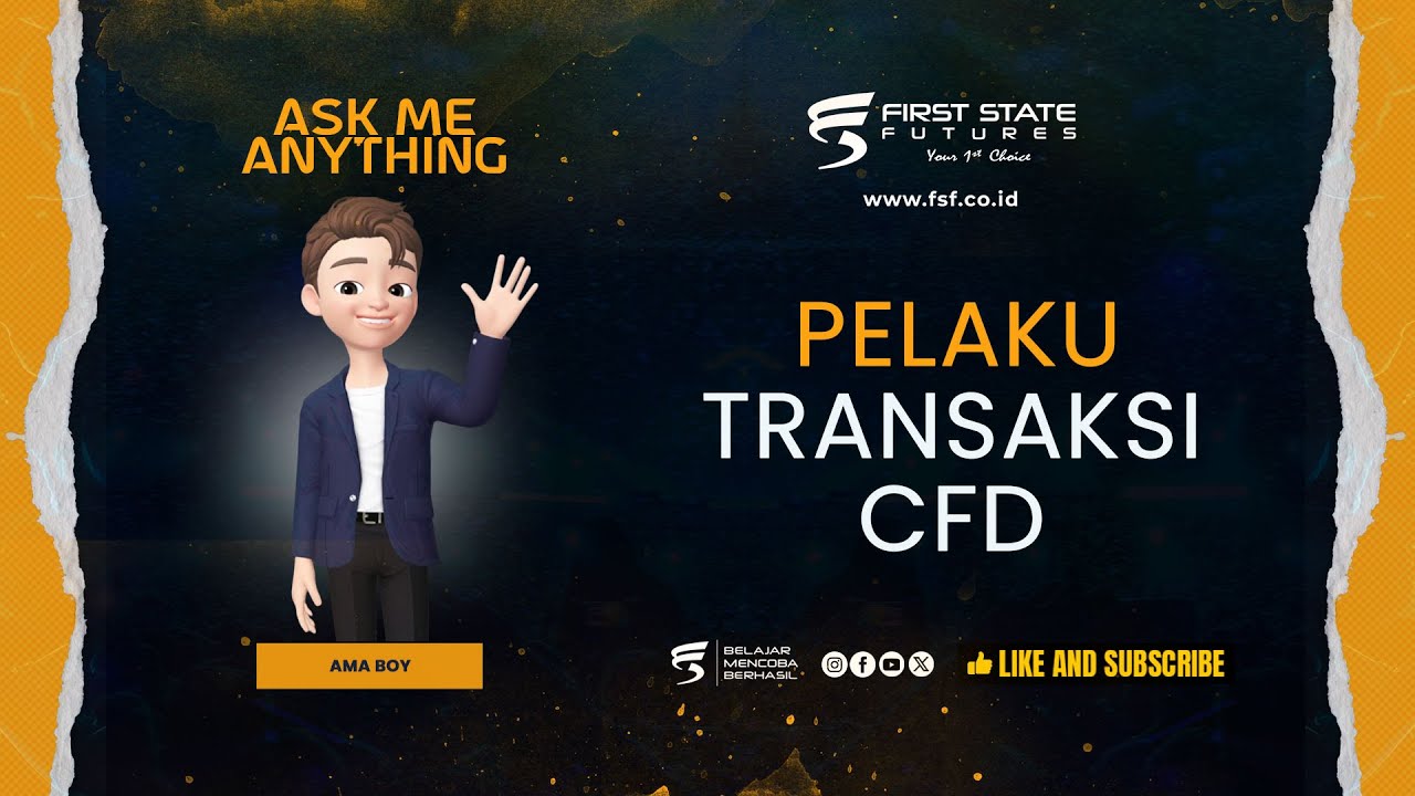 PELAKU TRANSAKSI #CFD