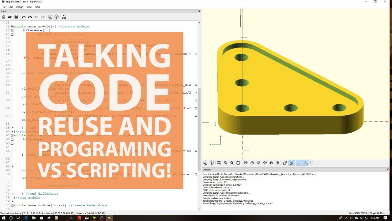 Open SCAD - Talking Code Reuse and Programing Verses Scripting!