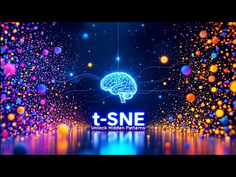 t-SNE Explained: Unlock Hidden Data Patterns! 💡