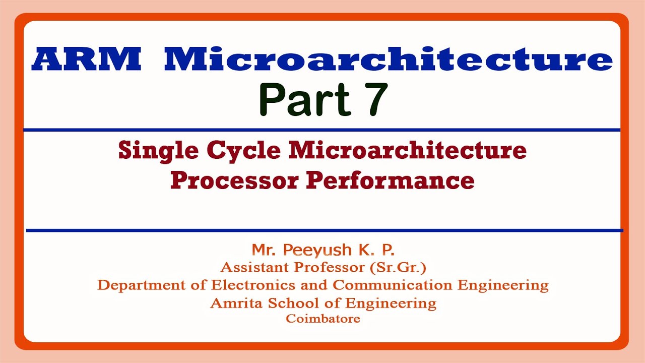 Single Cycle Microarchitecture Processor Performance | ARM Microarchitecture Part 7