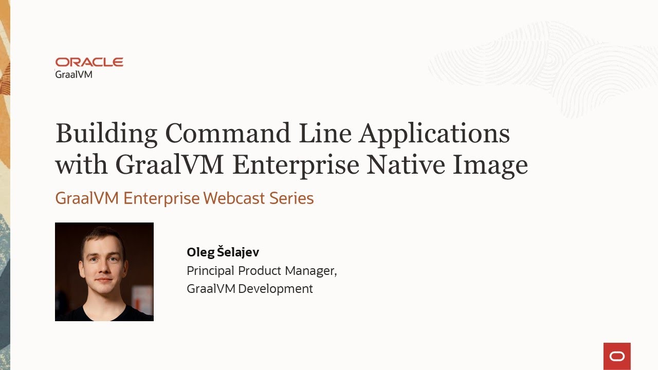 Building Command Line Applications with GraalVM Enterprise Native Image
