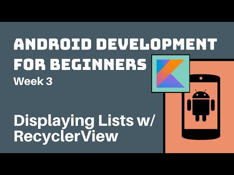 Learn Week 3 Kotlin Android Development Course for Beginners Displaying List Data With ...