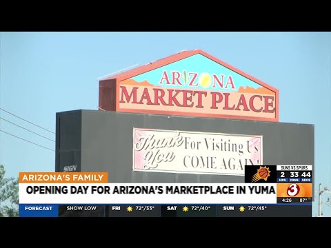 Arizona Marketplace opens in Yuma after former swap meet location closes
