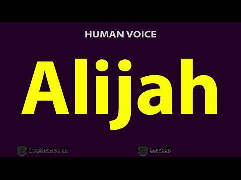 How To Pronounce Alijah