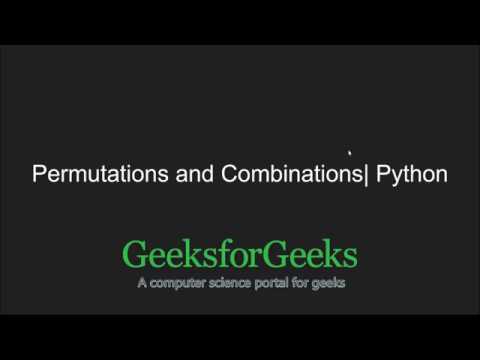 Learn Python Programming Tutorial | Permutation and Combination in Python | GeeksforGeeks - Mind ...