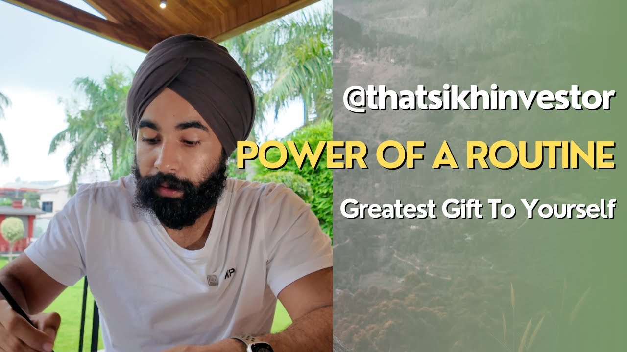 Power Of A Routine | Why Build It? | ThatSikhInvestor #discipline #routine #mindset