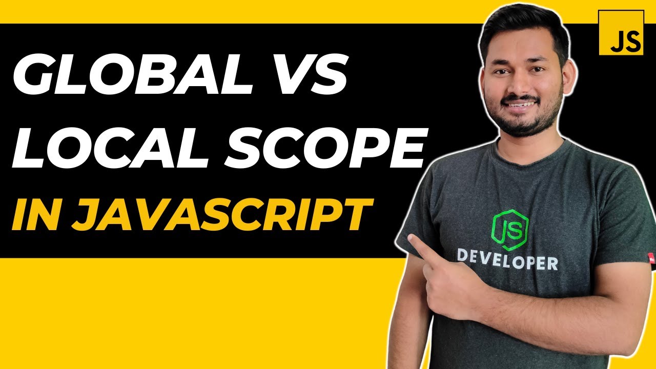 Global Scope vs Local Scope in Javascript | The Complete JavaScript Course | Ep.33