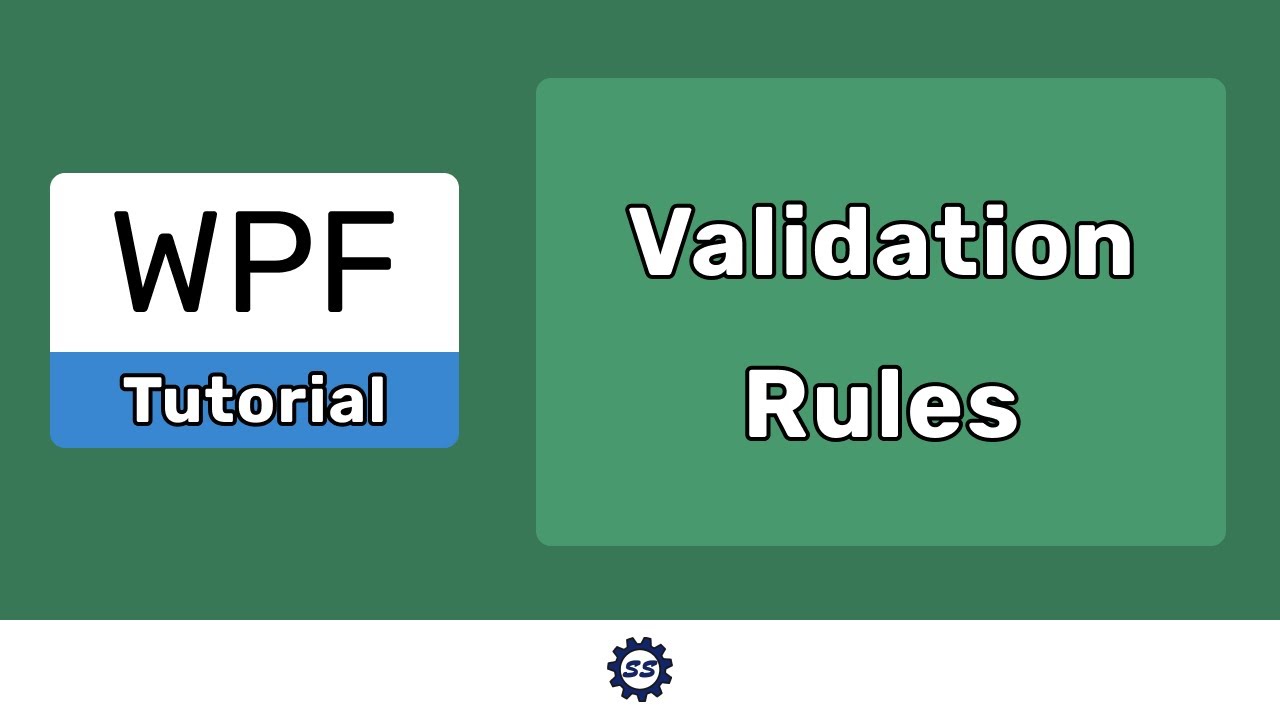 How to Create and Use Validation Rules - WPF TUTORIALS