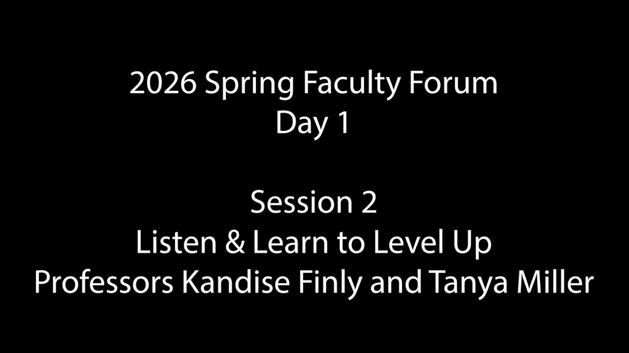 Spring Faculty Forum 26   Day 1   Session 2