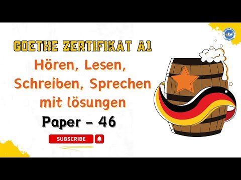 Goethe Zertifikat A1 Exam 2024 || Paper - 46 || Hören, Lesen, Schreiben, Sprechen || @Die_Sprachwelt