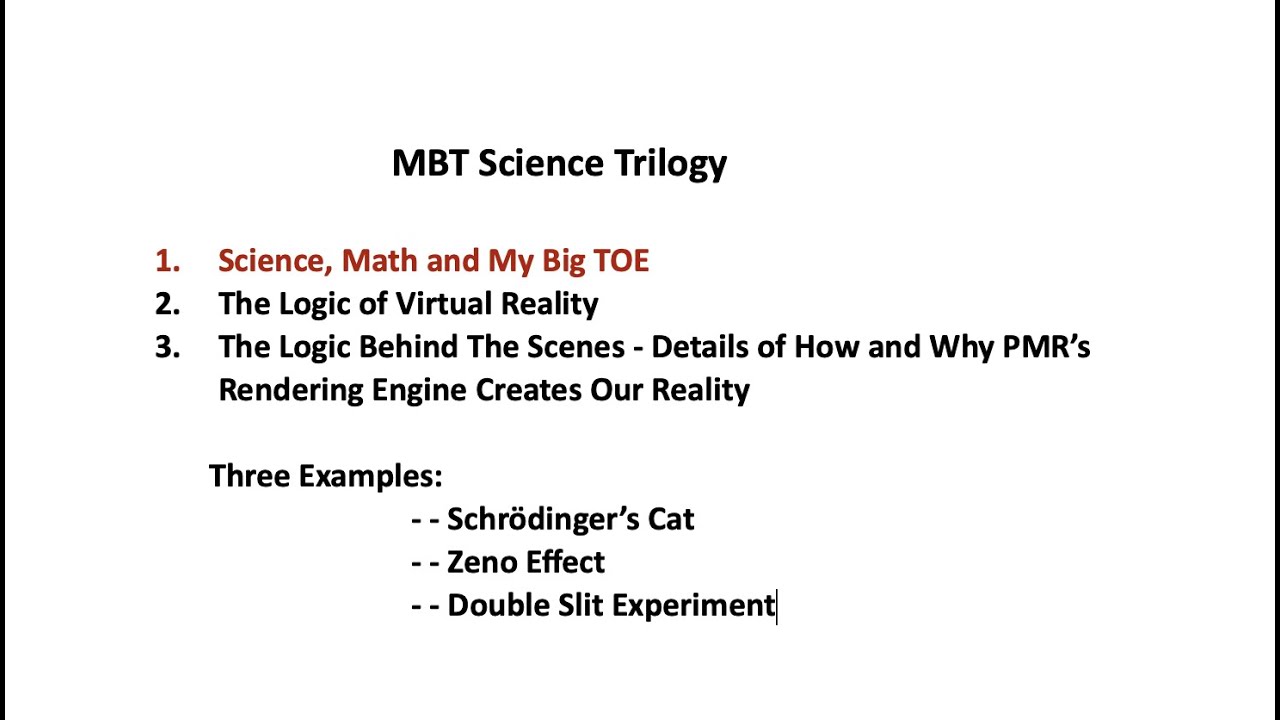 Tom Campbell: Science, Math and My Big TOE