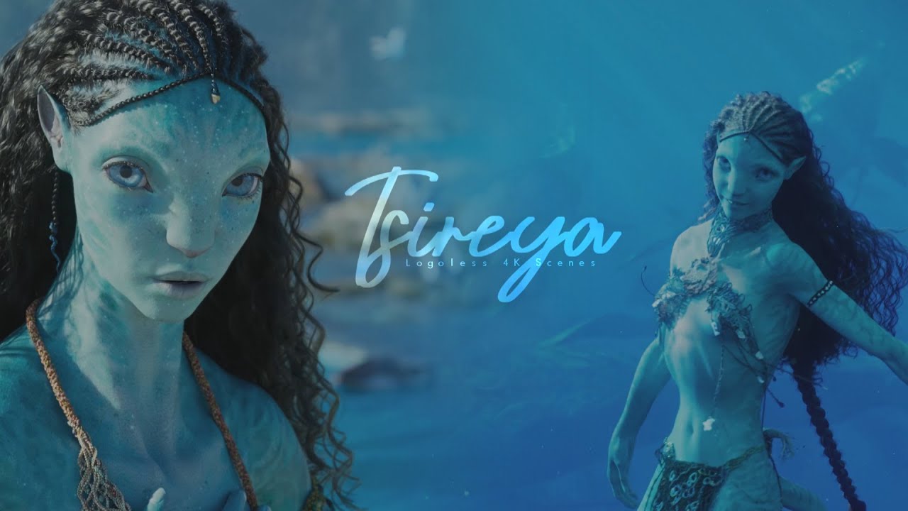 Tsireya Scenes [4K+Logoless] (NO BG Music)