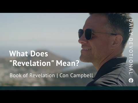 What Does “Revelation” Mean? | Book of Revelation | Our Daily Bread Video Devotional