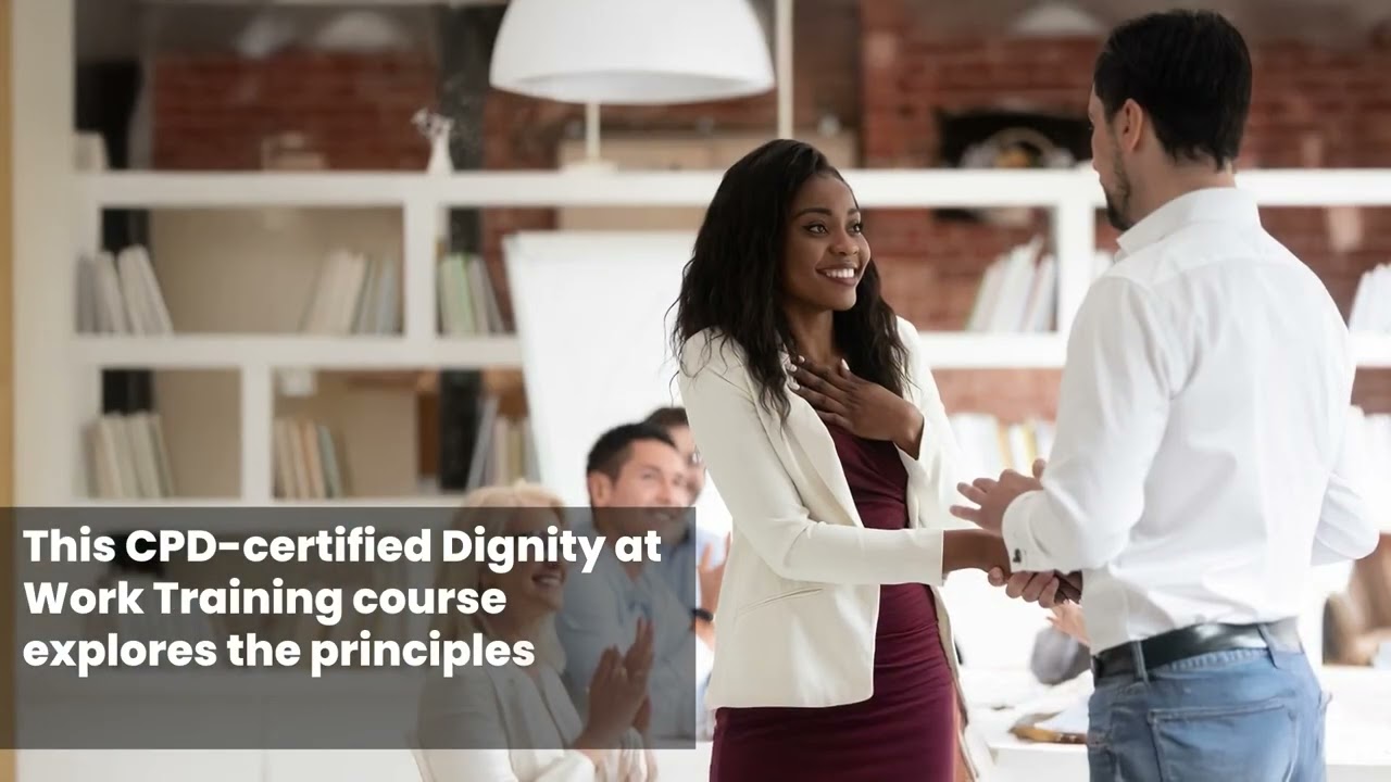 Dignity at Work Training - Course Demo Video - Human Focus International