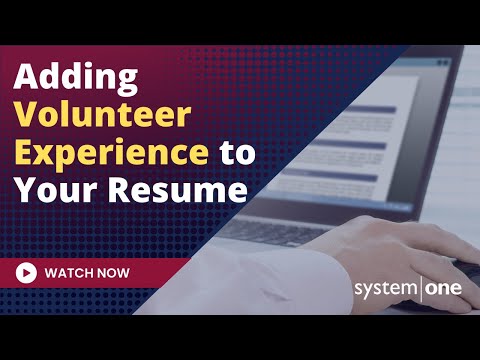 Adding Volunteer Experience to Your Resume