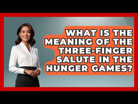 What Is The Meaning Of The Three-finger Salute In The Hunger Games? - Literary Icons