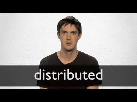 DISTRIBUTED definition and meaning | Collins English Dictionary