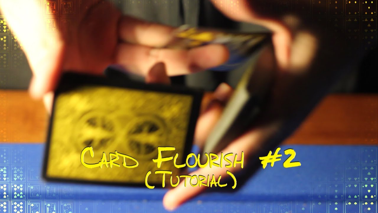 Card Flourish #2 (Tutorial)