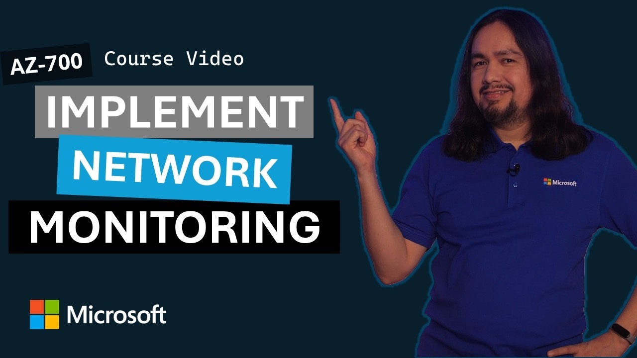 Design and Implement Network Monitoring | AZ-700 | Episode 9