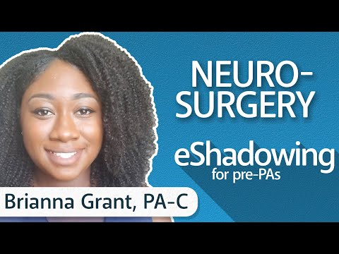 How to Become a Neurosurgery PA with Brianna Grant, PA-C | eShadowing for Pre-PAs Ep. 16