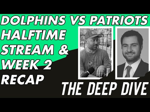Dolphins vs Patriots Halftime Live Stream & NFL Week 2 Recap
