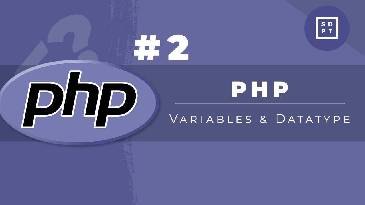 PHP Tutorial #2:Variables & Datatypes | Web Development | Filipino | Tagalog