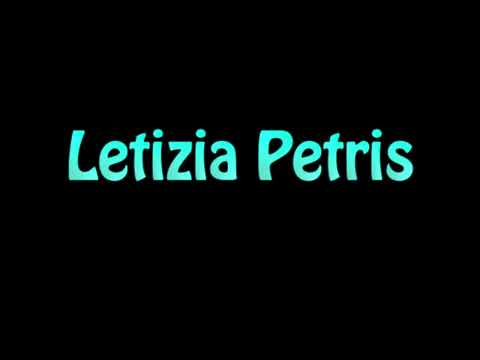 Learn How To Pronounce Letizia Petris