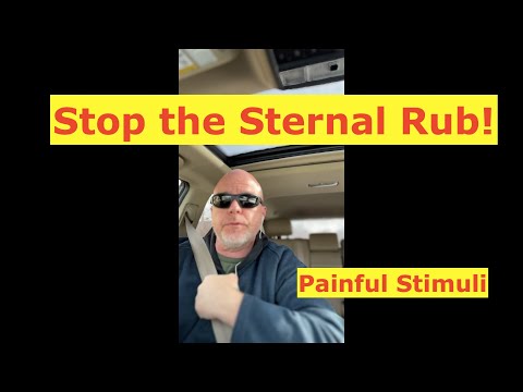 Why Sternal Rub is a Terrible Idea