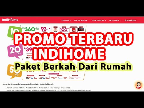 PROMO TERBARU INDIHOME PAKET BERKAH DARI RUMAH