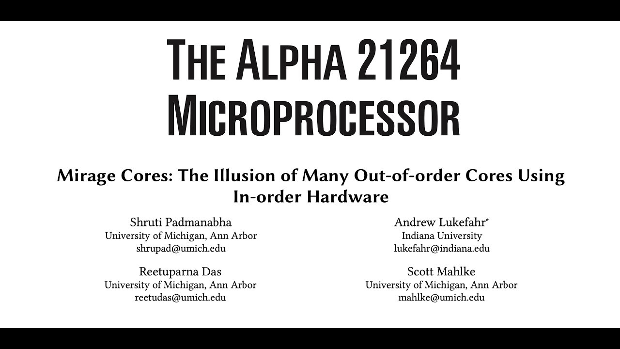Seminar in Computer Arch. - Session 7: The Alpha 21264 Microprocessor & Mirage Cores (Spring 2021)
