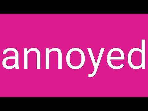 Annoyed Definition & Meaning