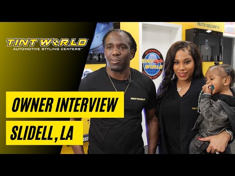 Franchise Owner Review at Tint World® Slidell, LA
