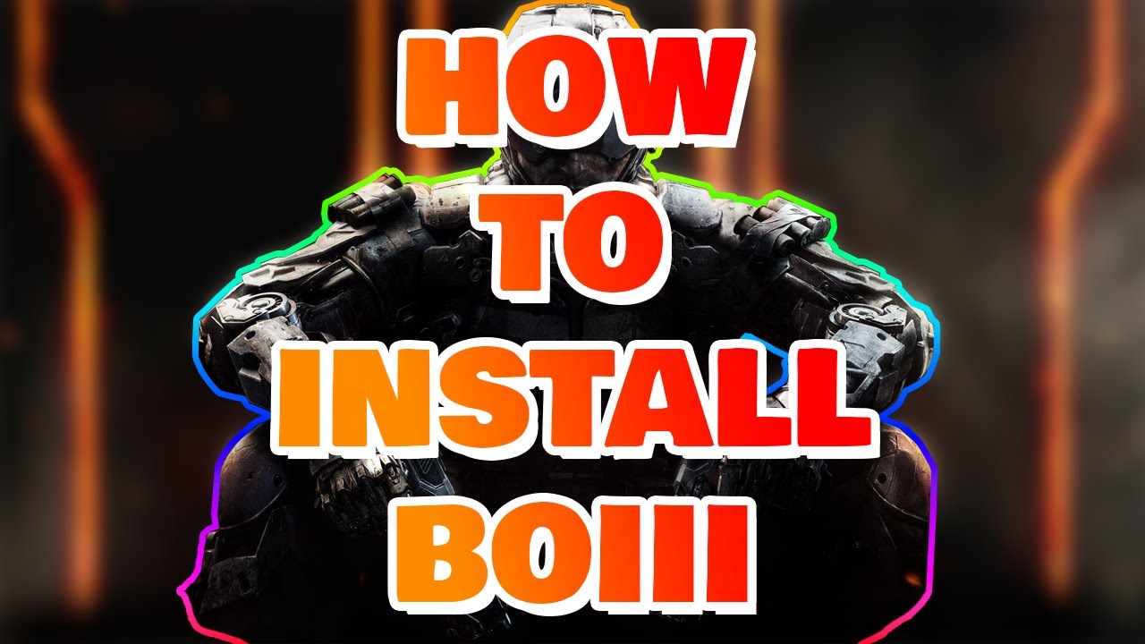 How To Install The BOIII Client For Black Ops 3 (Tutorial)