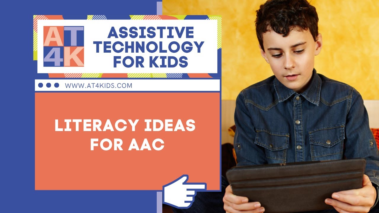 Literacy Ideas for AAC
