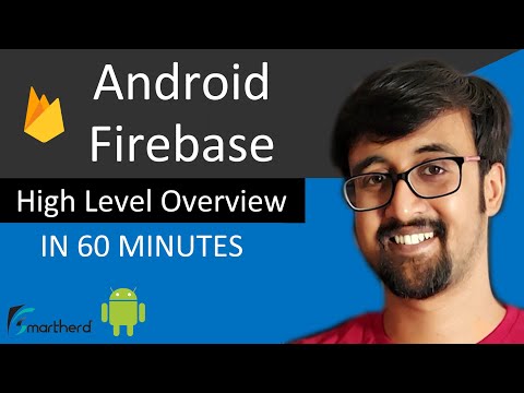 Learn Firebase for Android Broader Look Get High Level Overview - Mind Luster