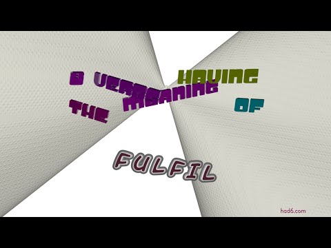 fulfil - 10 verbs which are synonyms of fulfil (sentence examples)