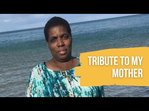 Tribute to my mother who passed away