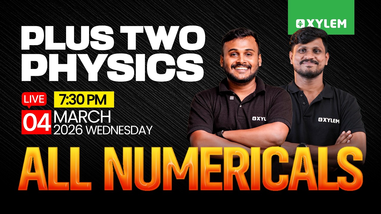 Plus Two Physics | All Numericals | Xylem Plus Two