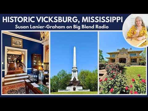 Exploring Vicksburg, Mississippi: History, Culture & Culinary Delights