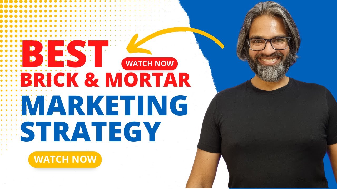 How To Create A Successful Brick-And-Mortar Marketing Strategy For Your Retail Business