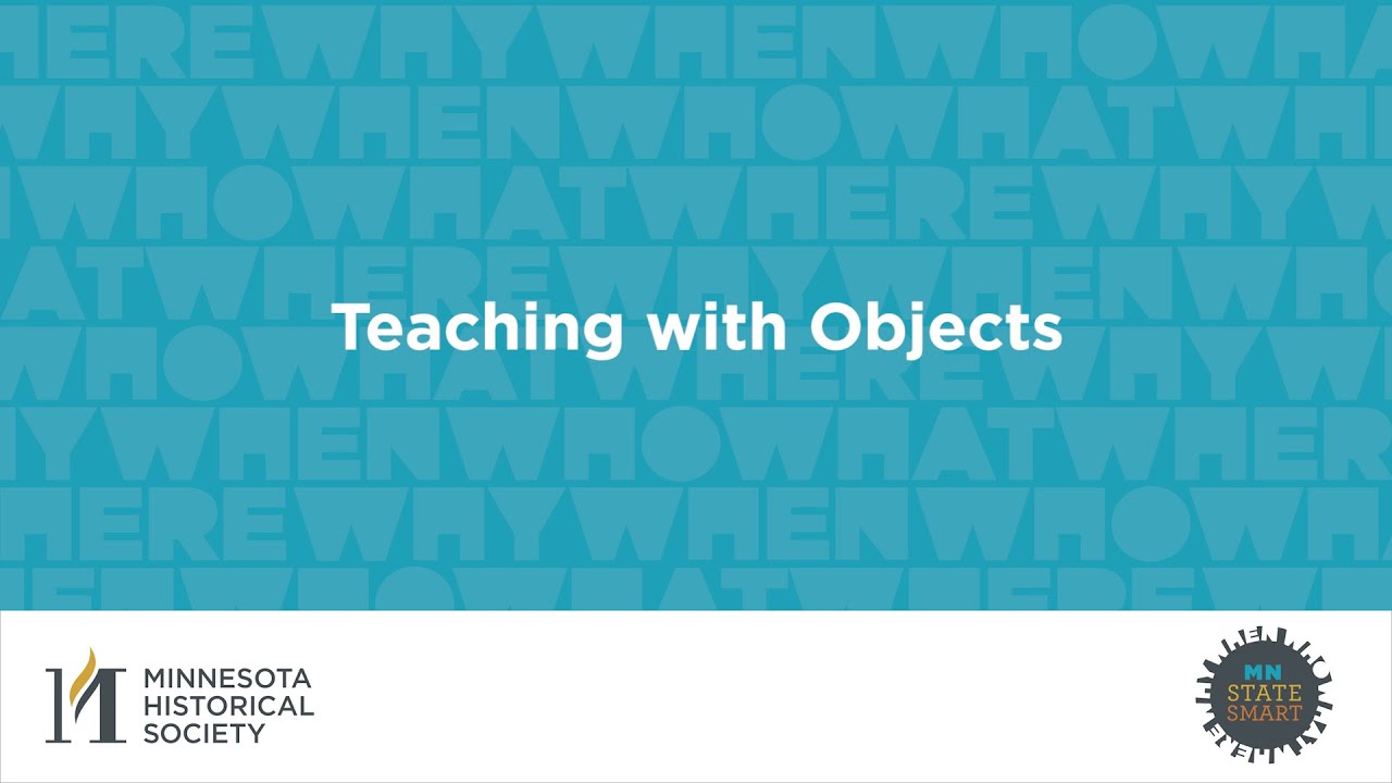 Teaching with Objects