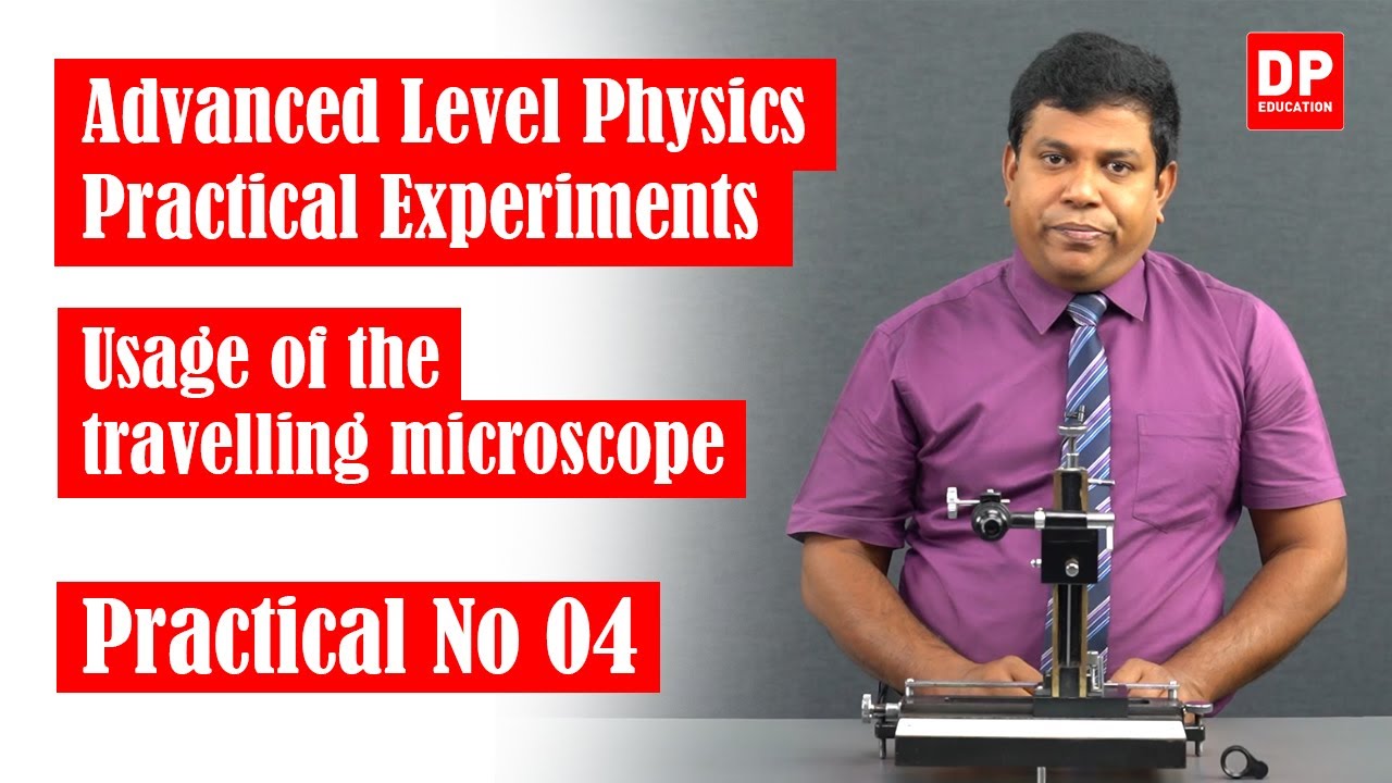 Understanding the Traveling Microscope: A Comprehensive Guide for A/L ...