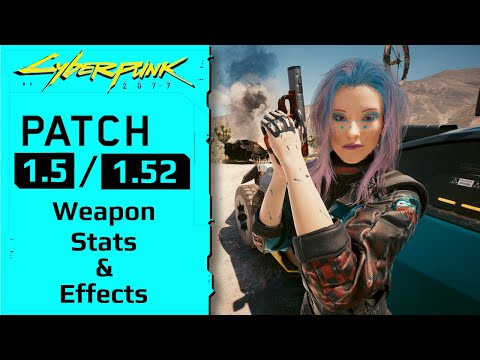 Non-Iconic Weapon effects and stats Cyberpunk Patch 1.5/1.52