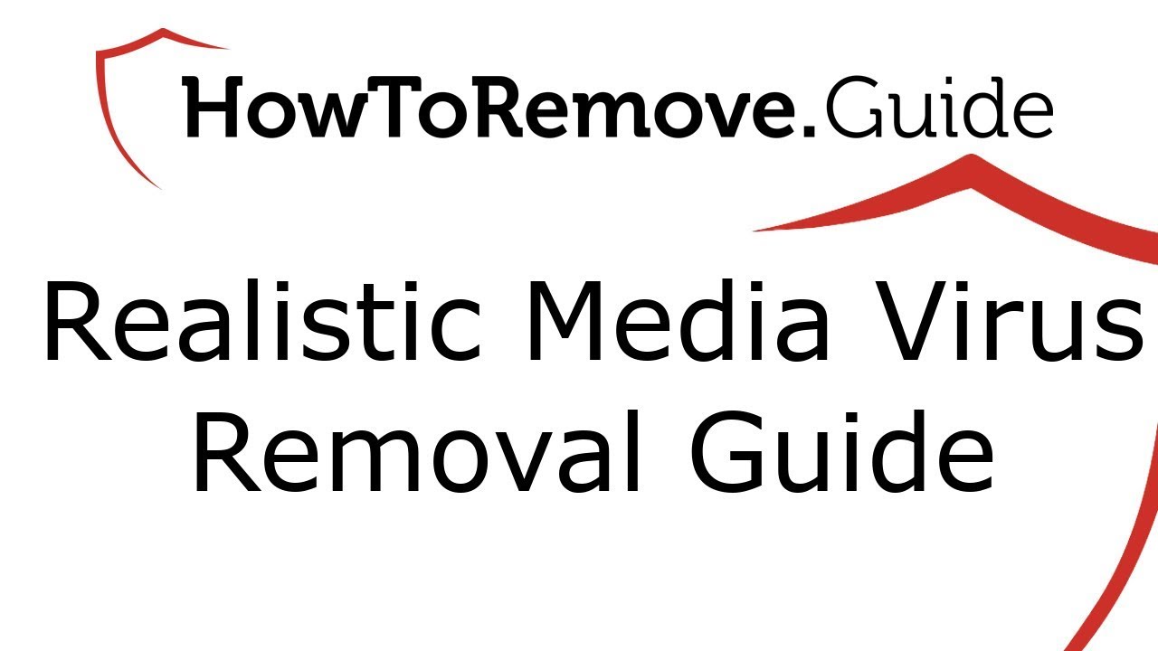 Realistic Media Virus Removal